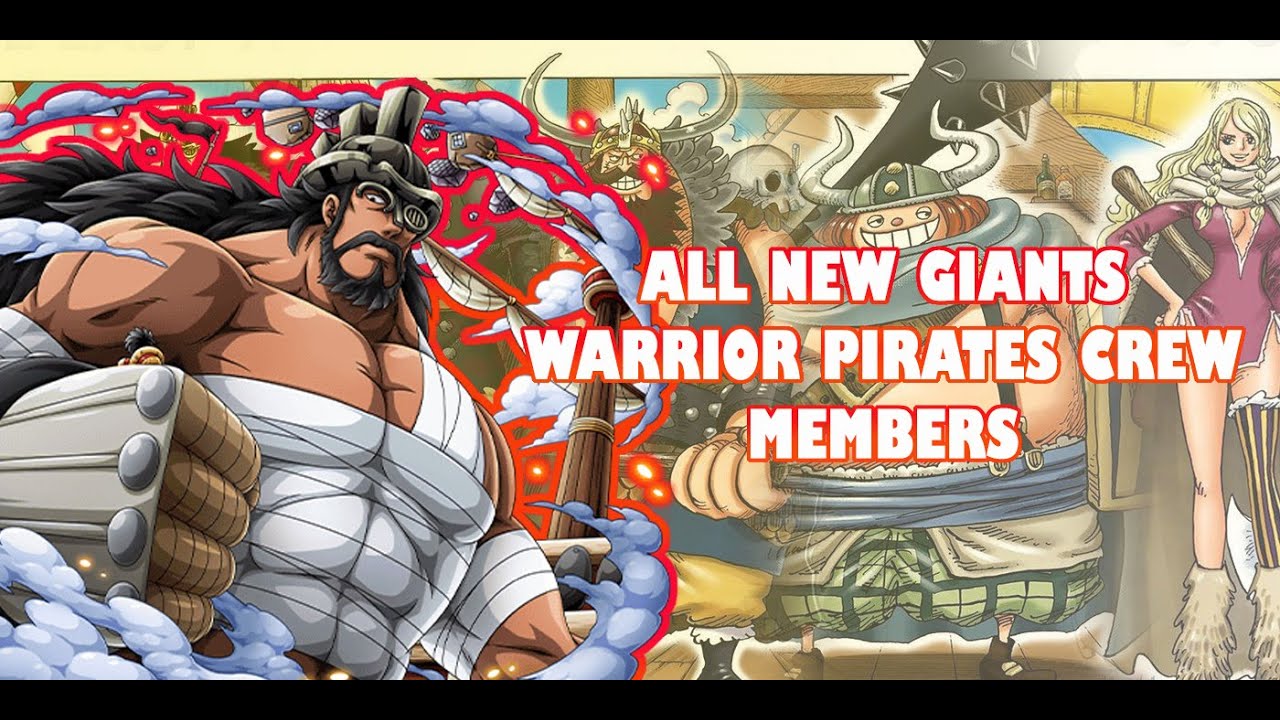 ALL NEW GIANT WARRIORS PIRATES CREW MEMBER!!! (6TH SHIP OF STRAWHAT ...