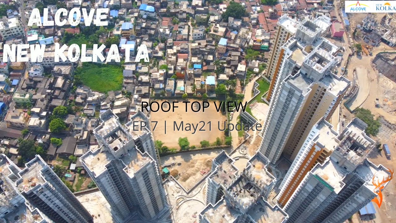 New Kolkata Riverside Project || ROOF TOP VIEW || MAY21 Series Episode ...