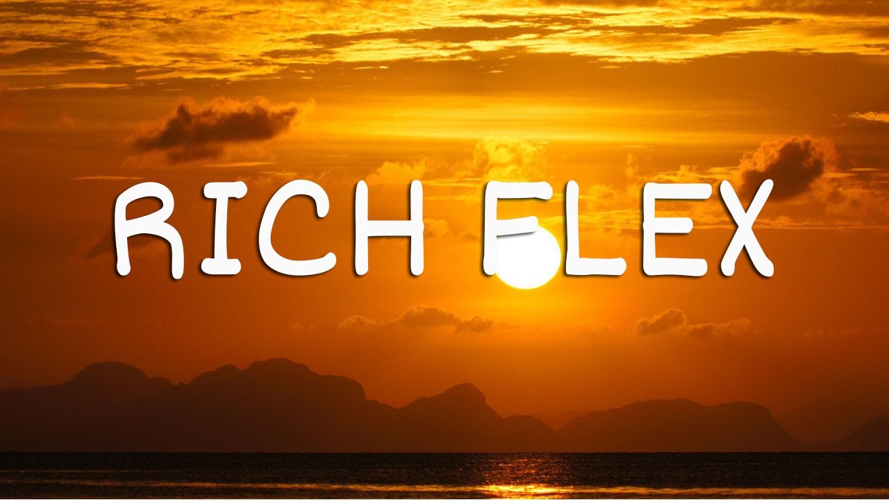 Drake, 21 Savage - Rich Flex (Lyrics) - YouTube