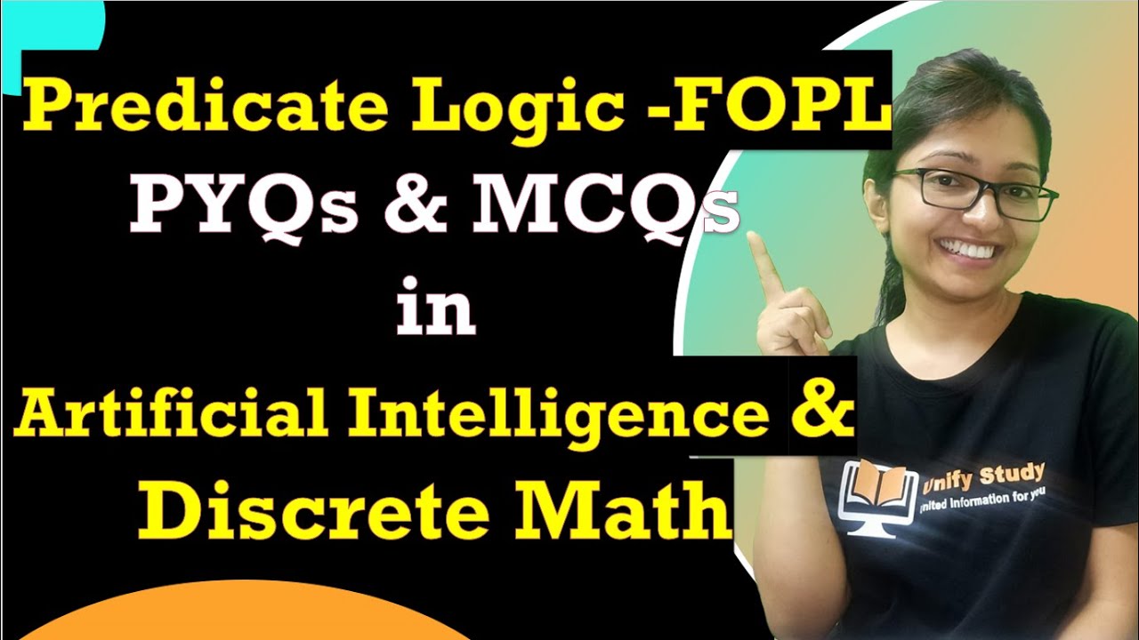 Predicate Logic With PYQs And MCQs Predicate Logic In Artificial predicate-logic-with-pyqs-and-mcqs-predicate-logic-in-artificial