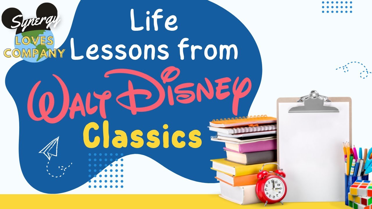 Disney Animated Classics: Lessons in Living. Social Emotional Skills ...