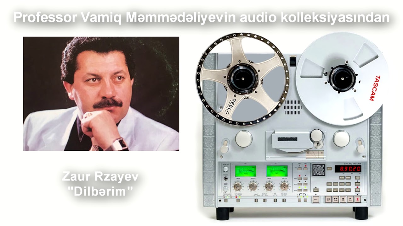 Zaur Rzayev - Dilbərim - YouTube