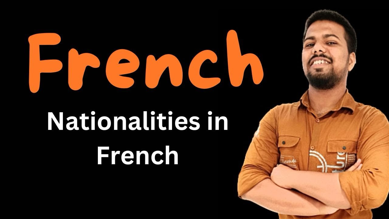 Nationalities in French 🤓🇫🇷 - YouTube