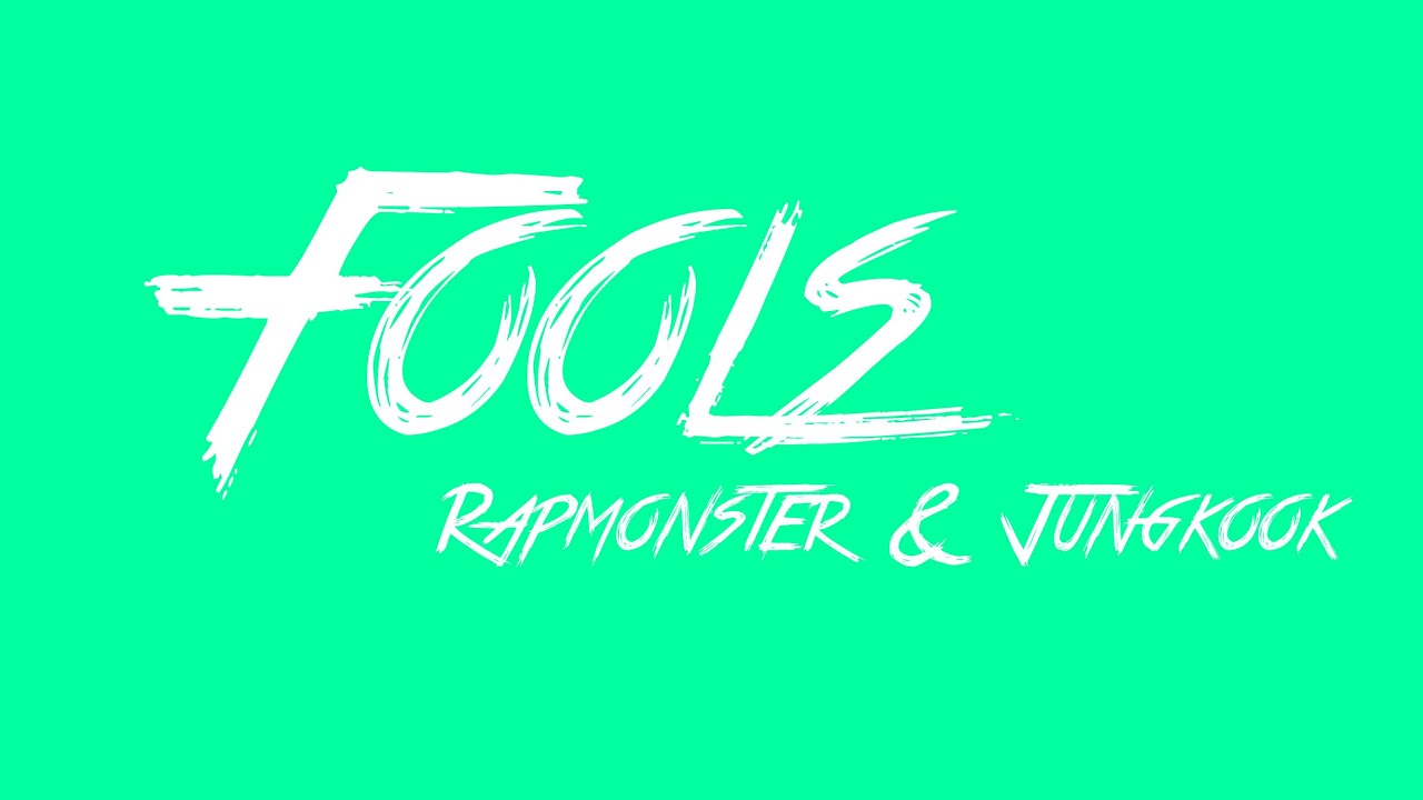 BTS Rapmonster & Jungkook Fools Cover Lyrics - YouTube