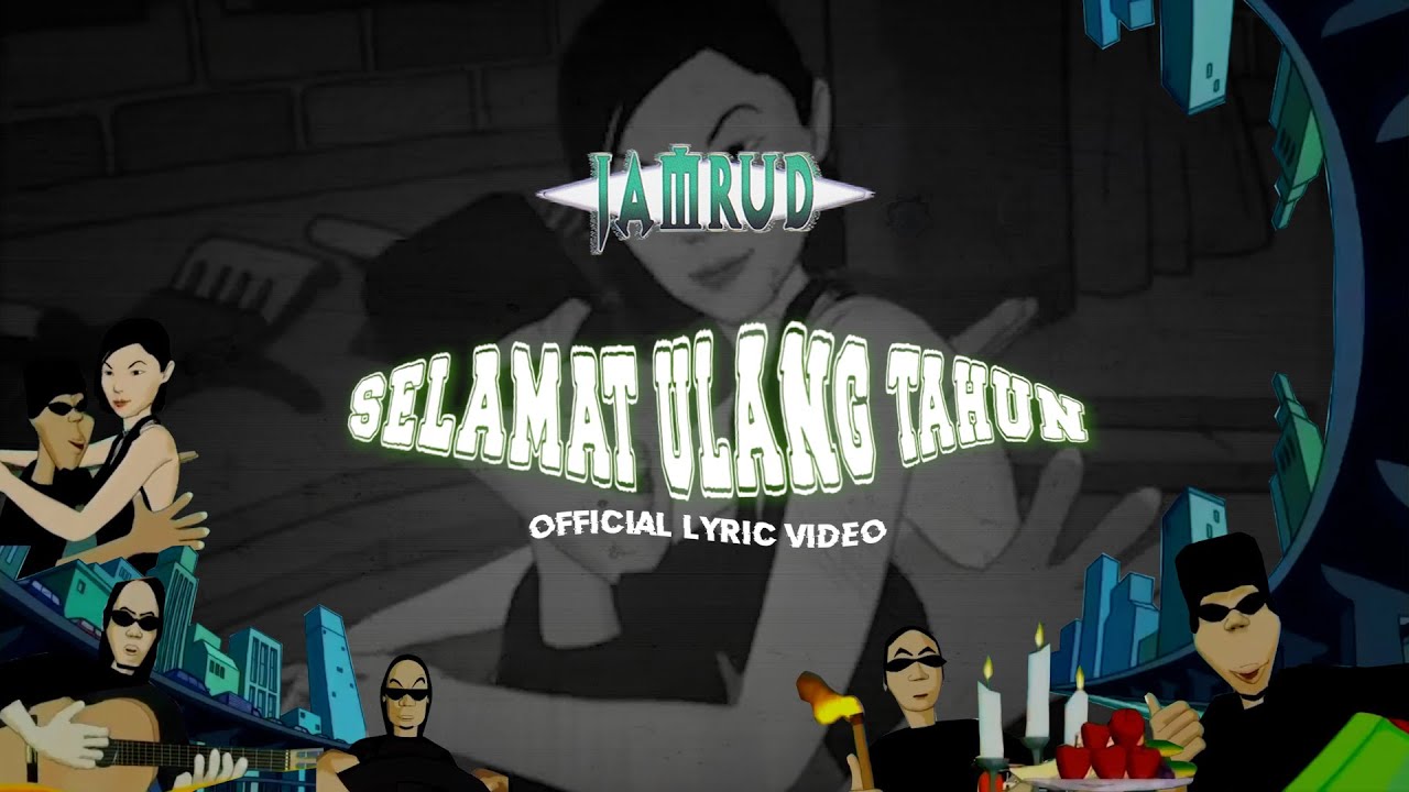 Jamrud - Selamat Ulang Tahun (Official Lyric Video) - YouTube