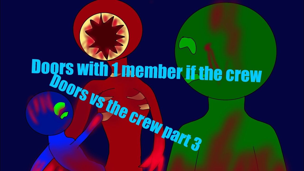 Doors vs the crew part 3 (1 member of the crew) -roblox doors- - YouTube