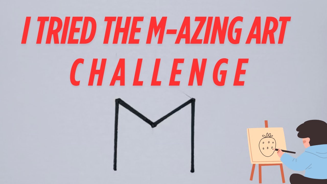 The M-azing Art Challenge #draw #drawwithme #learnig #learningdrawing ...