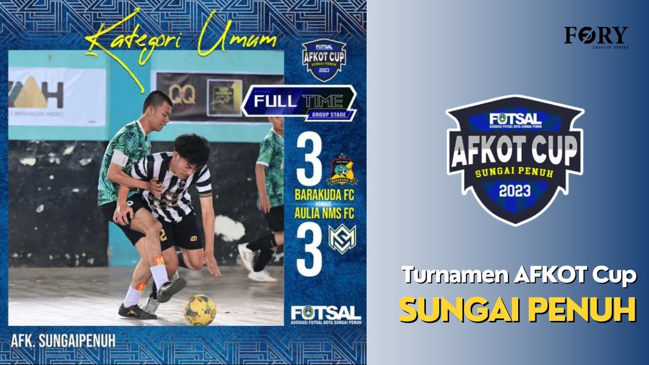 FULL MATCH AFKOT SUNGAI PENUH CUP 2023 - BARAKUDA FC VS AULIA NMS FC (3 ...