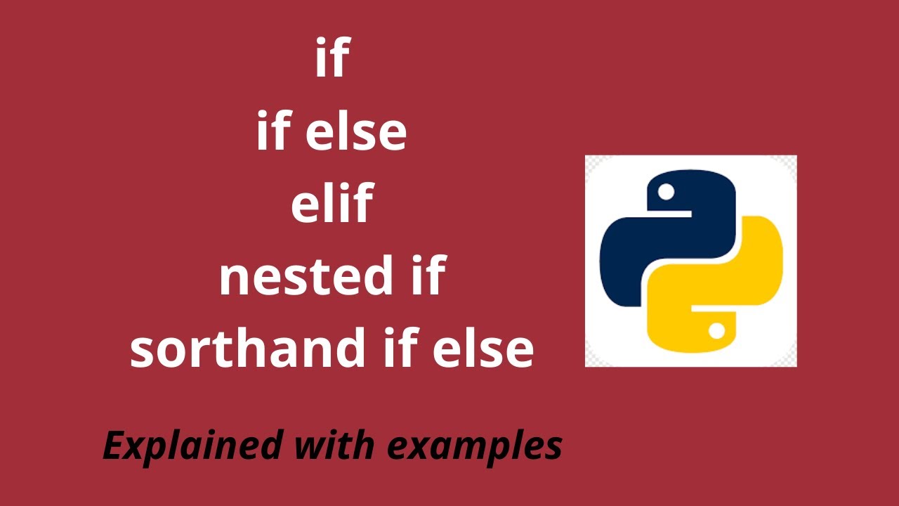 Python If Statement If Else Elif Nested If Short Hand If Statements Explained With Examples 7273