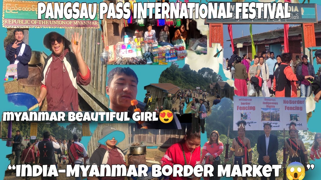Pangsau Pass Market Vlog | India–Myanmar Border 🇮🇳🇲🇲 | Arunachal ...