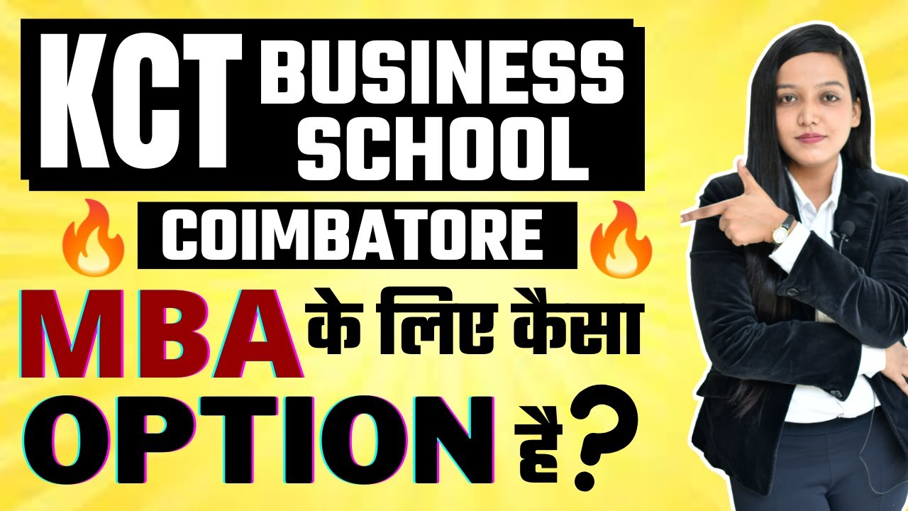 KCT Business School Coimbatore | Admission | Eligibility | Placement | Fees | Top Recruiters ...