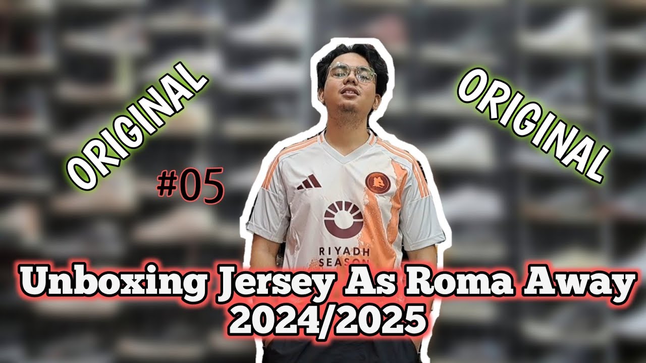 UNBOXING JERSEY AS ROMA AWAY 2024/2025 (ORIGINAL) (Eps: 5) - YouTube