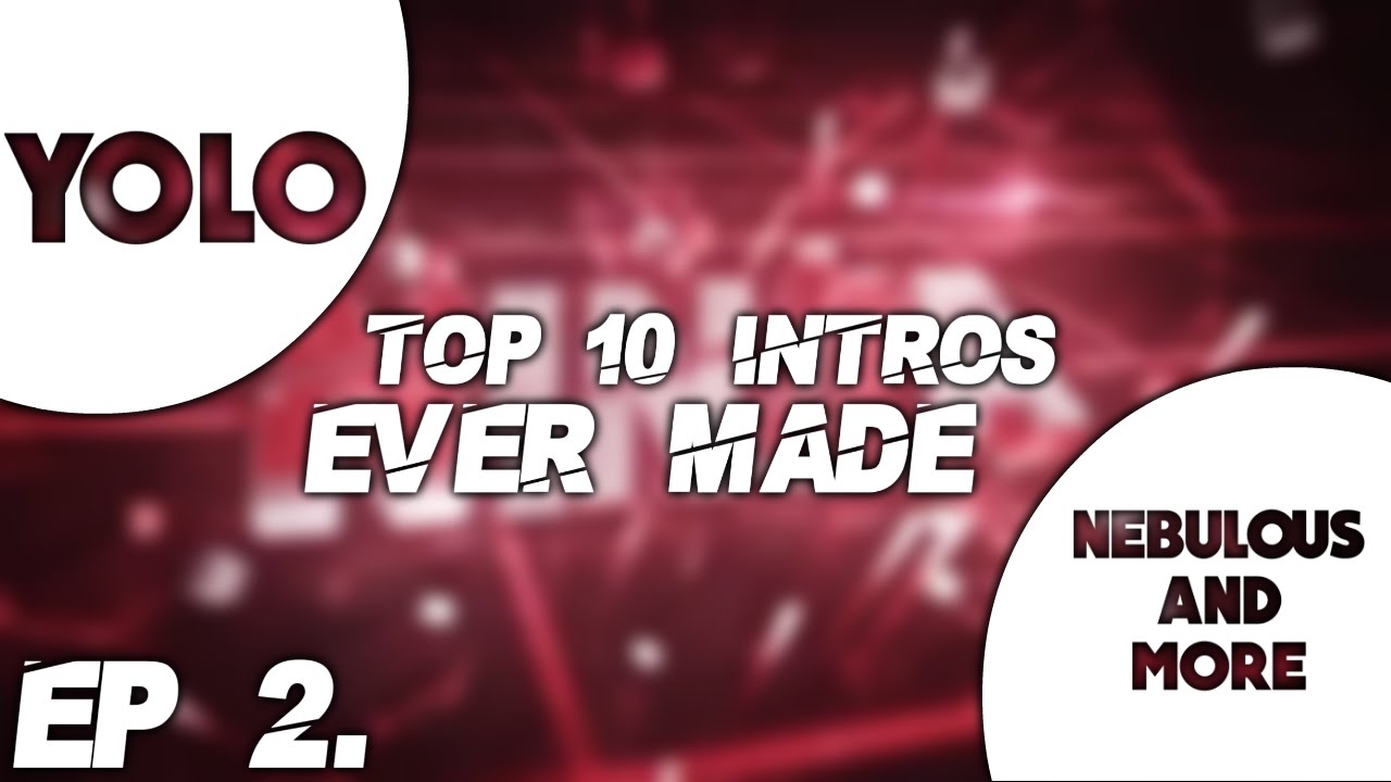 TOP 10 BEST INTROS EVER MADE ~ Ep 2. [8 Likes For Next Episode ?] - YouTube