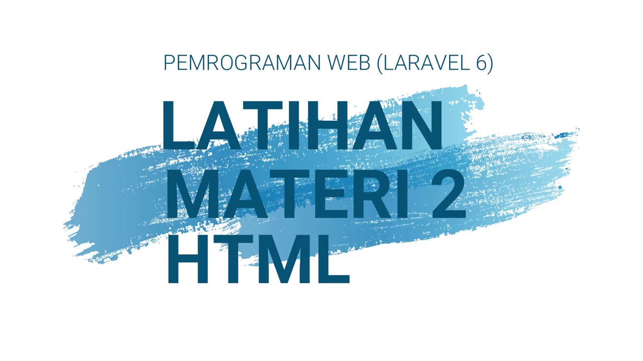 Part 2 5 Belajar Dasar Laravel Latihan Youtube