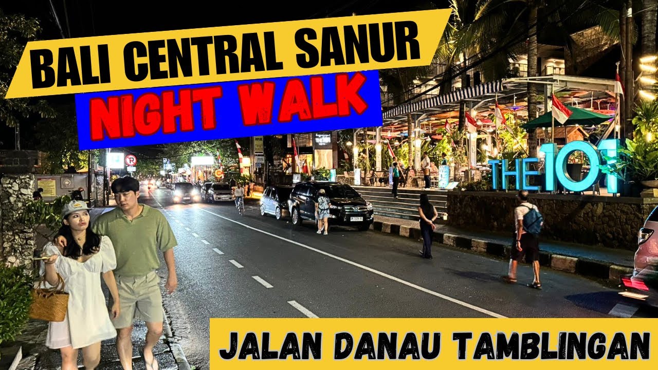 Bali Sanur Night Street Walk Today 2024 - YouTube
