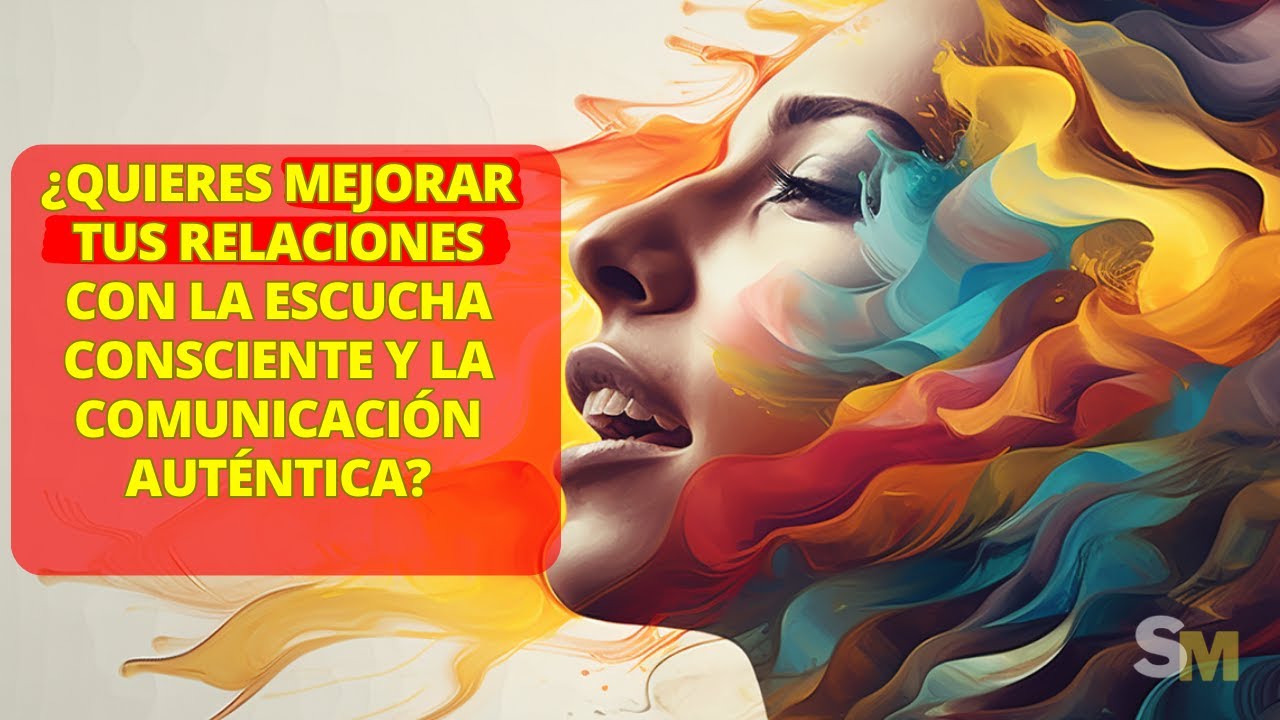 Revelando el Arte de la Escucha Profunda: Superando la Incomprensión y ...