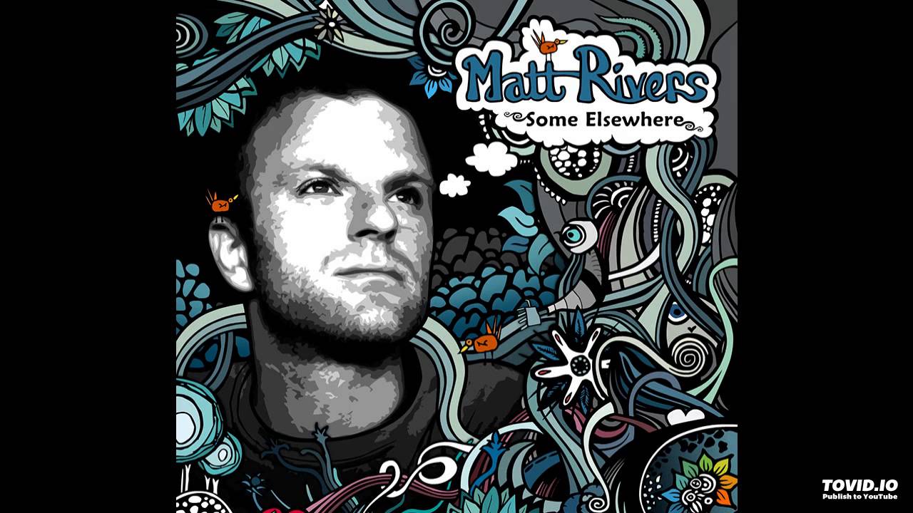 Matt Rivers - Rainbows and Butterflies - YouTube
