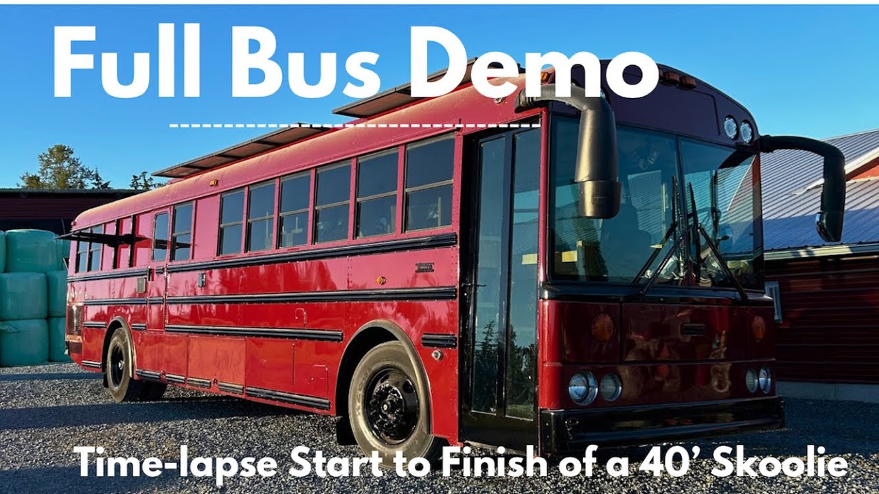 Complete School Bus Demo - Full Time-Lapse - Skoolie - YouTube
