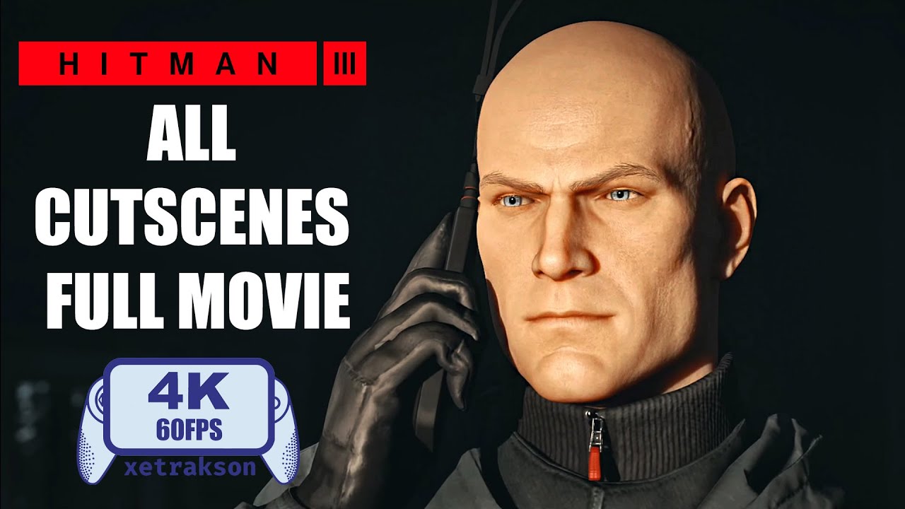 HITMAN 3 All Cutscenes 4K 60FPS - YouTube
