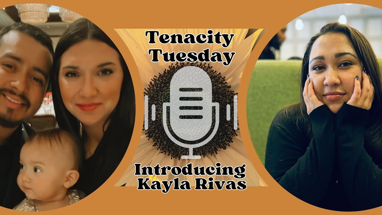 Tenacity Tuesday S2:E2: Interview with Kayla Rivas: Nurse turned ...