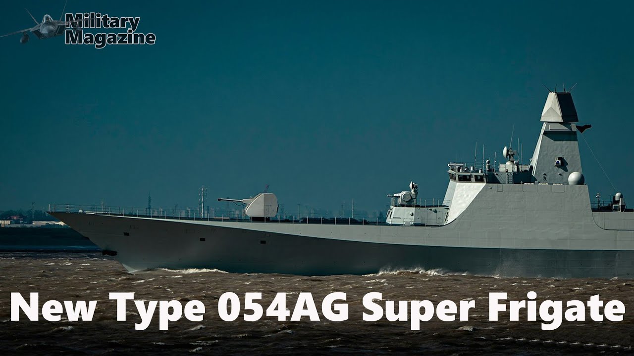 China Launches Improved Type 054AG Frigate - YouTube