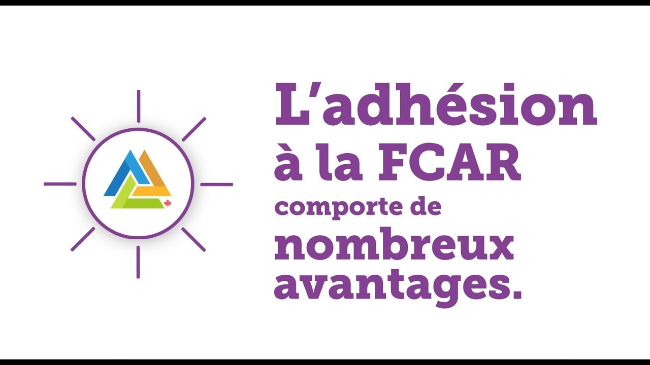 Les avantages d'adhésion de la FCAR - YouTube