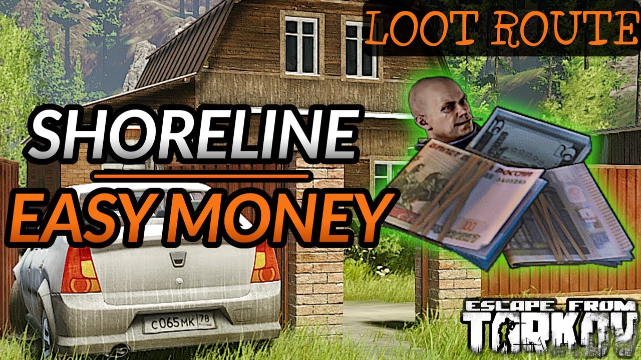 The Easiest Way of Making Money / Safe Shoreline Scav Loot Routes ...
