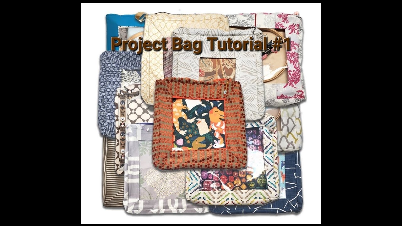 Project Bag Tutorial - YouTube