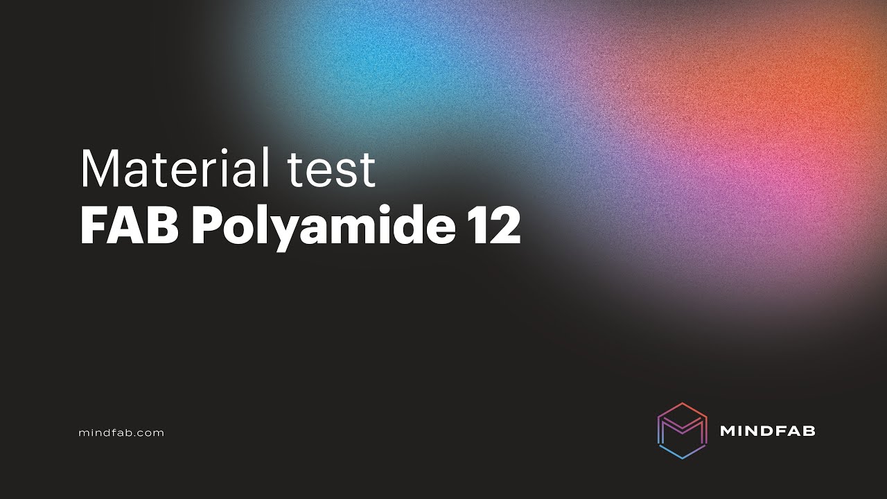 Test of material FAB Polyamide 12 | MINDFAB - YouTube
