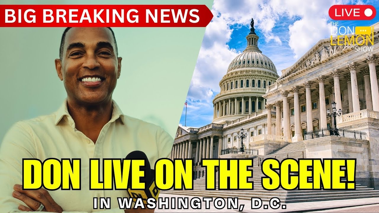 HOT TOPICS | Don Lemon LIVE On The Scene in Washington, D.C. - September 2nd, 2025 - YouTube
