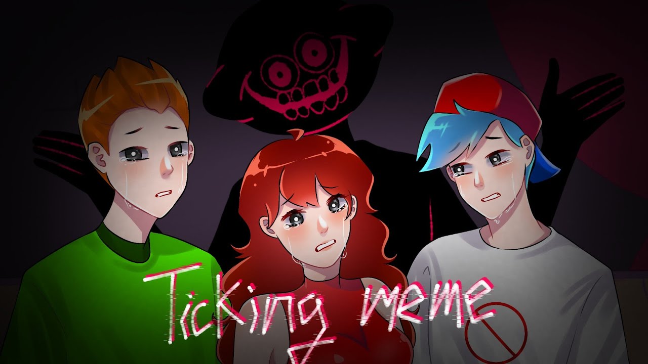 Ticking meme °• _FNF - YouTube