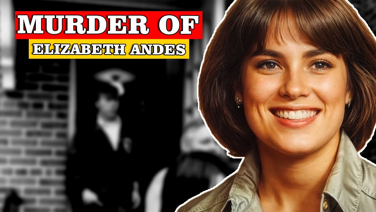 The Unsolved Murder of Elizabeth Andes |Elizabeth Andes Cold Case ...