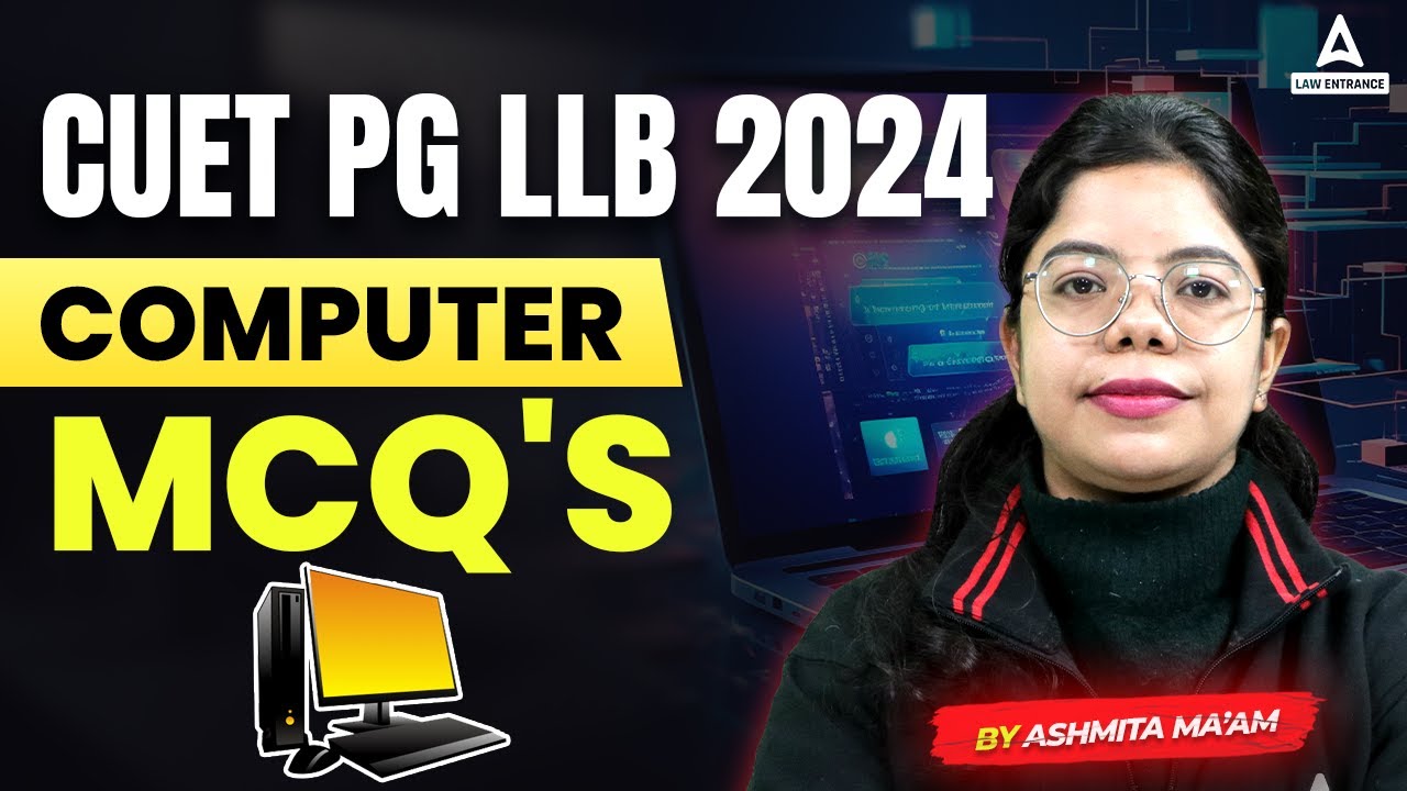 CUET PG LLB 2024 Computer | Computer Most Important Questions | By Ashmita Singh Mam - YouTube