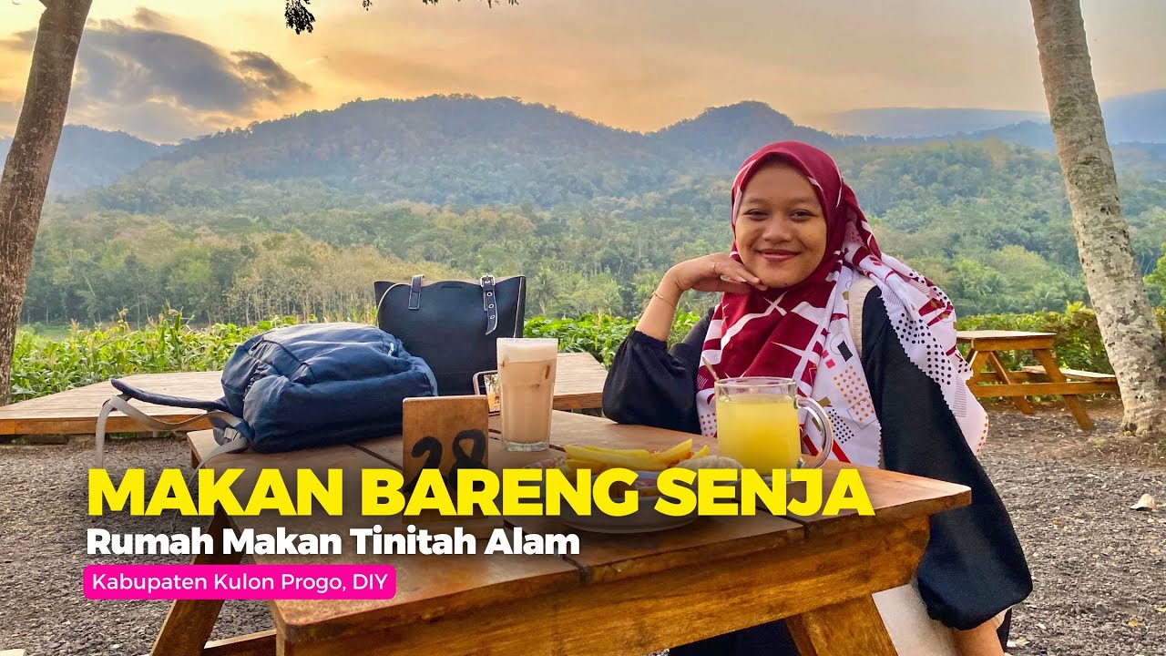 KULINER KEREN BARENG SENJA DI BUKIT MENOREH - RUMAH MAKAN TINITAH ALAM ...