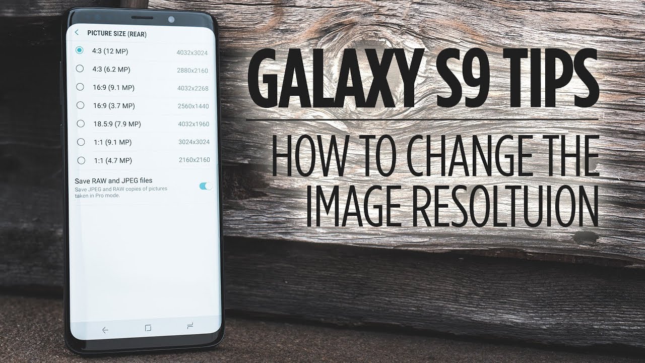 Samsung Galaxy S9 Tips How To Change The Image Resolution YouTube Samsung Galaxy S9 Tips How To Change The Image Resolution YouTube