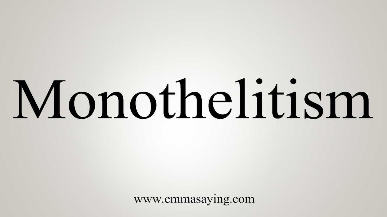 How To Say Monothelitism - YouTube