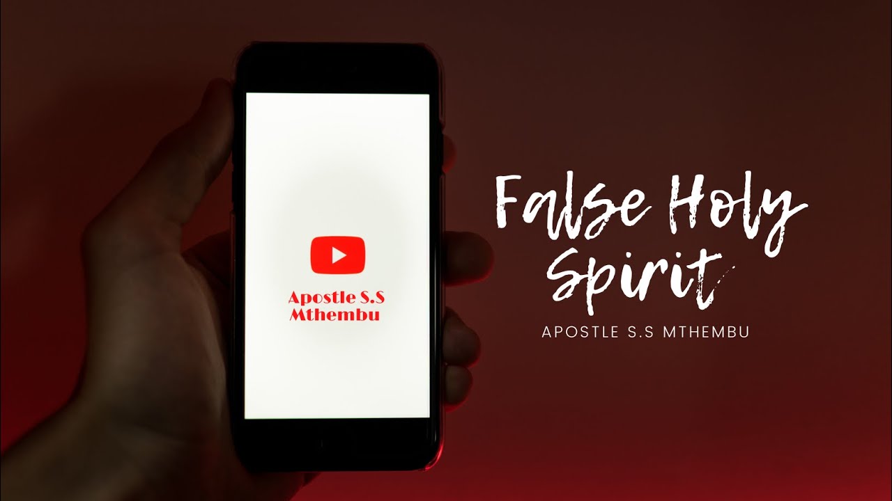 False Holy Spirit By Apostle S.S Mthembu - YouTube