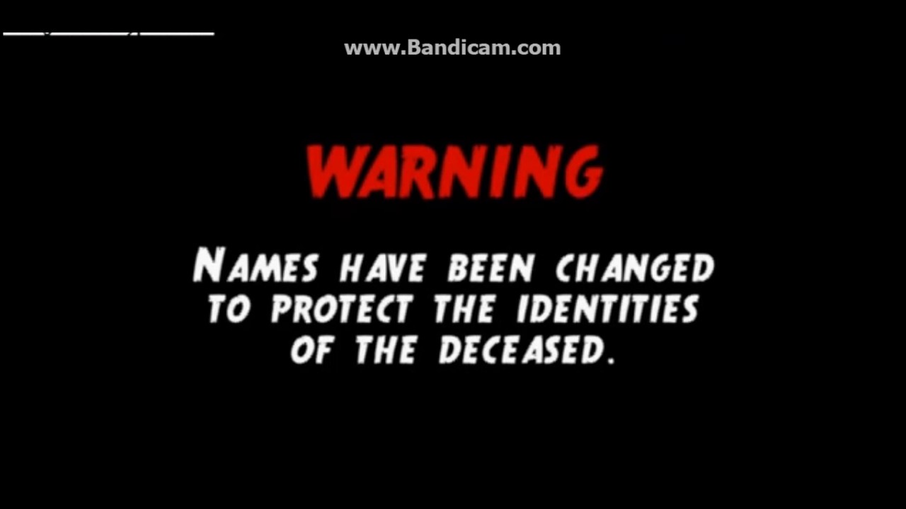 Warning (Names have been changed to protect the identies of the ...