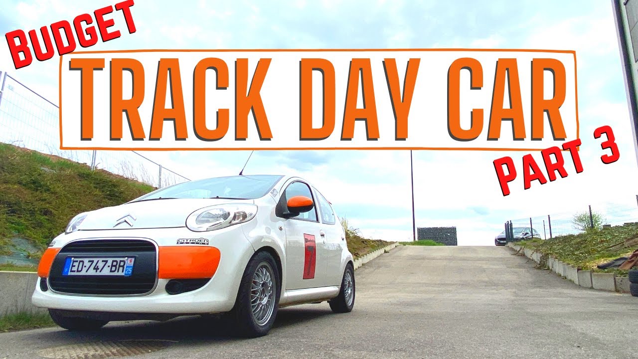 Citroen C1 GT - Budget Track Day Car - Part 3💥 - YouTube