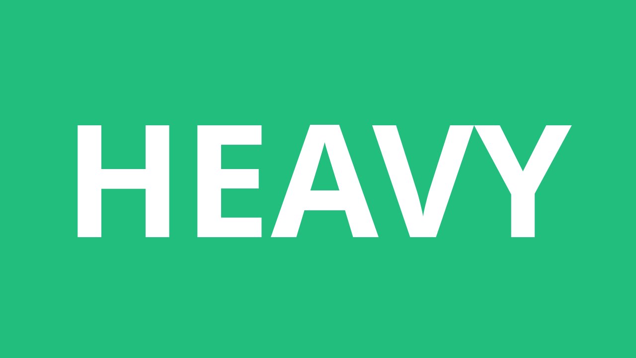 How To Pronounce Heavy Pronunciation Academy YouTube how-to-pronounce-heavy-pronunciation-academy-youtube