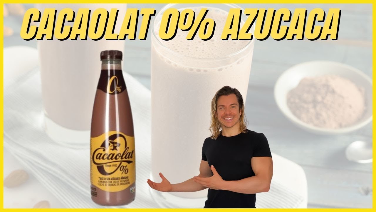 CACAOLAT 0% AZÚCAR - YouTube