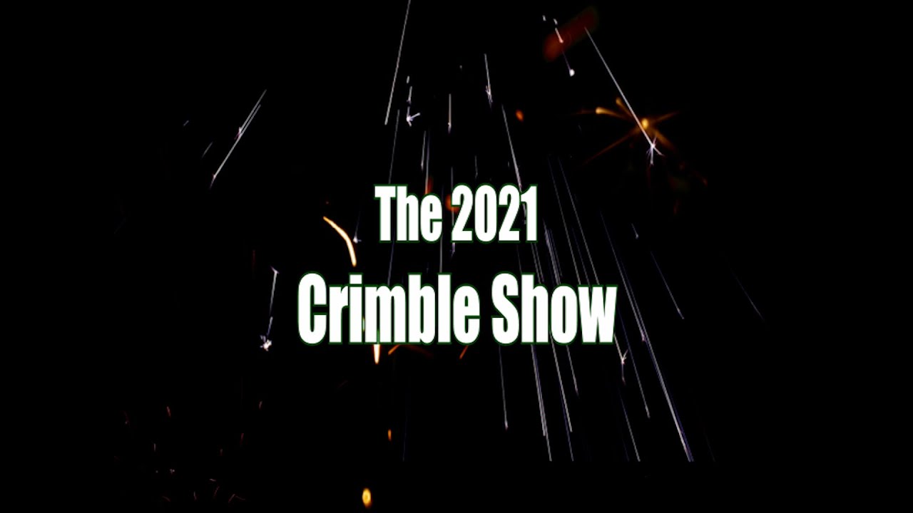 Sounds Like ... The Crimble Show 2021 - YouTube