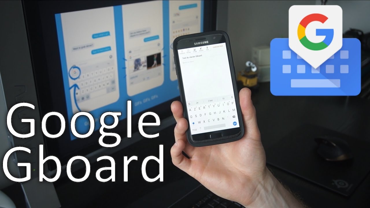 Changez de clavier Android: Découvrez Google Gboard - YouTube