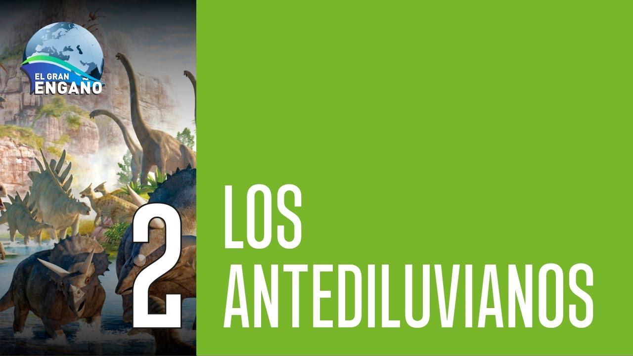 02 - Los Antediluvianos - YouTube