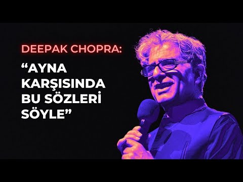 EĞER BU SÖZLERİ AYNA KARŞISINDA SÖYLERSEN OLACAKLARA İNANAMAYACAKSIN | DEEPAK CHOPRA