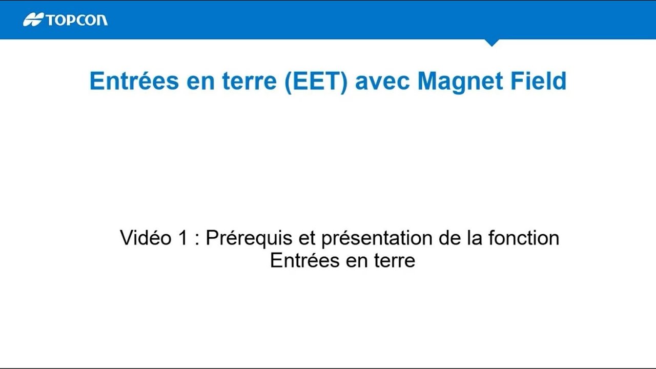 Topcon Support | GEO | Présentation du module « Entrées en terre » du ...