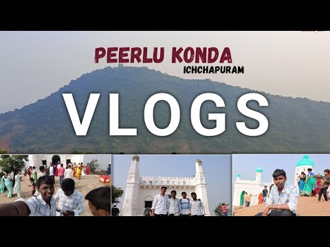 Peerlu Konda From Ichapuram Vlogs | Madhu Vlogs 😅 #vlog - YouTube
