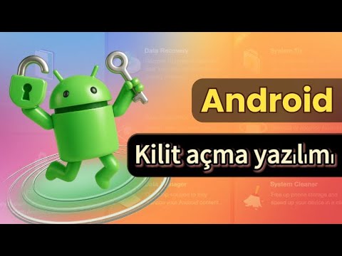 Android Telefon Ekran Kilidi Kaldırma | En İyi Kilit Açma Yazılımı ile Şifresiz Çözüm!