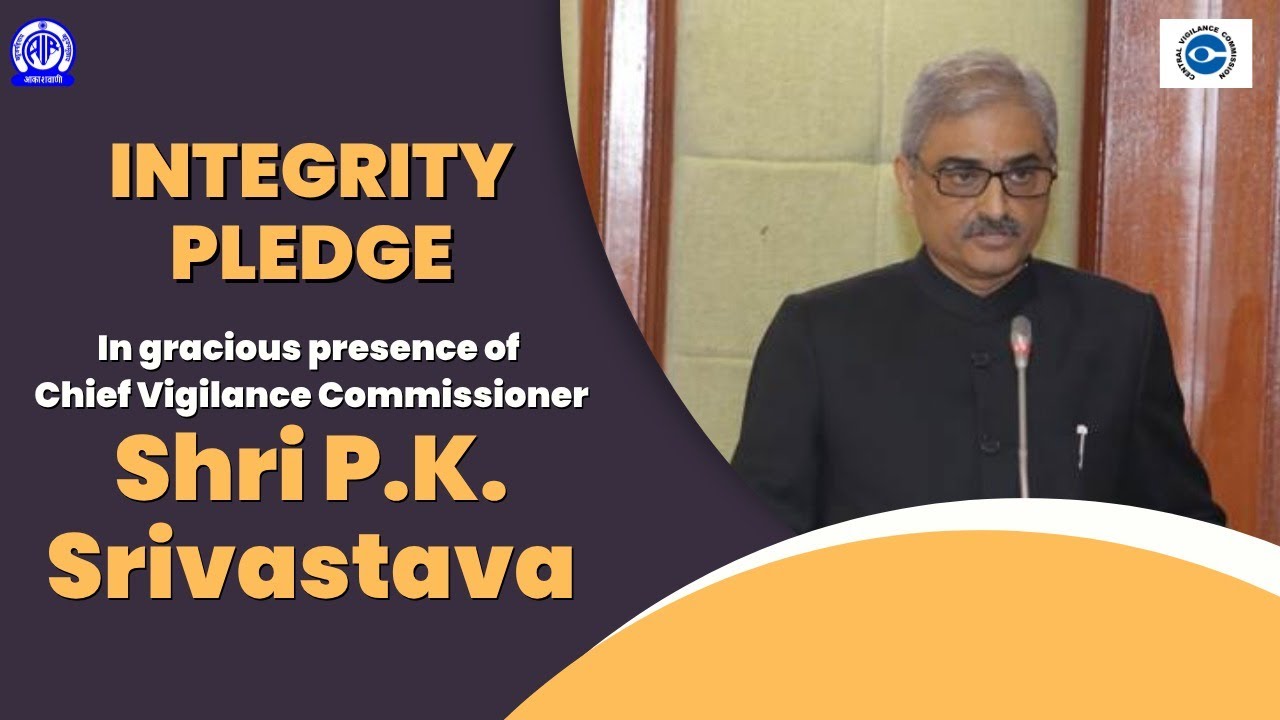 Vigilance Awareness Week 2025 I Integrity Pledge I Chief Vigilance ...