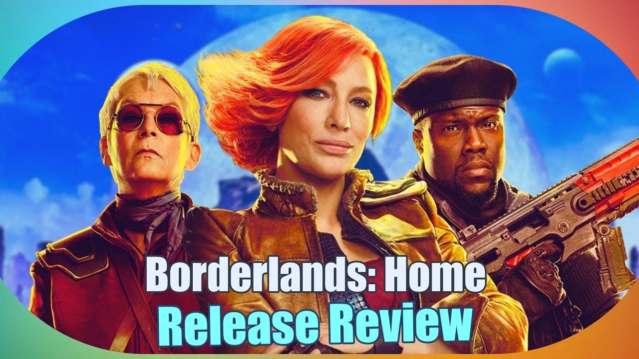 Borderlands: Home Release - A Mixed Journey from Theaters to Your Couch ...
